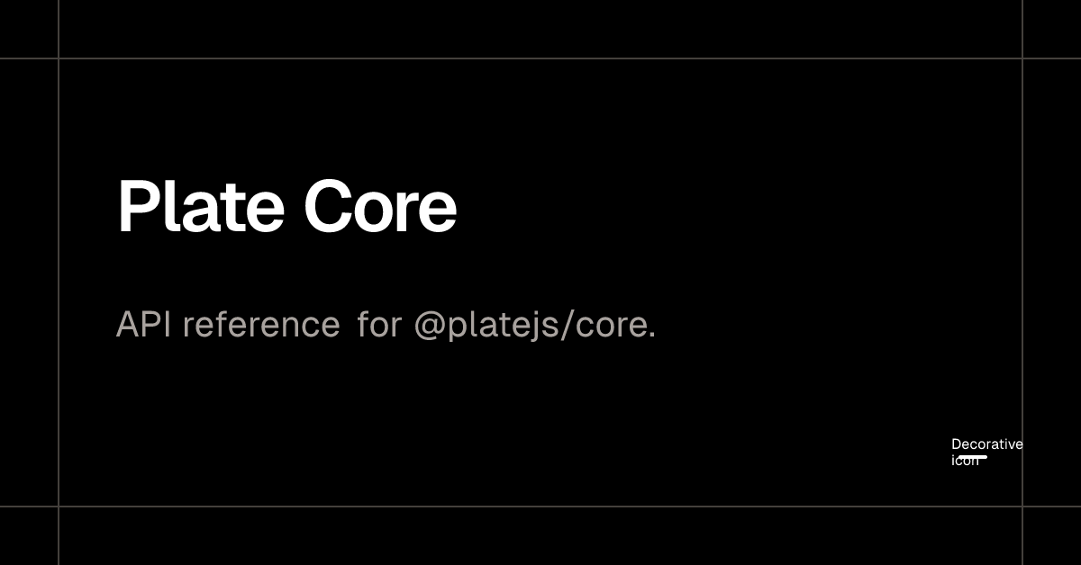 Plate Core - Plate