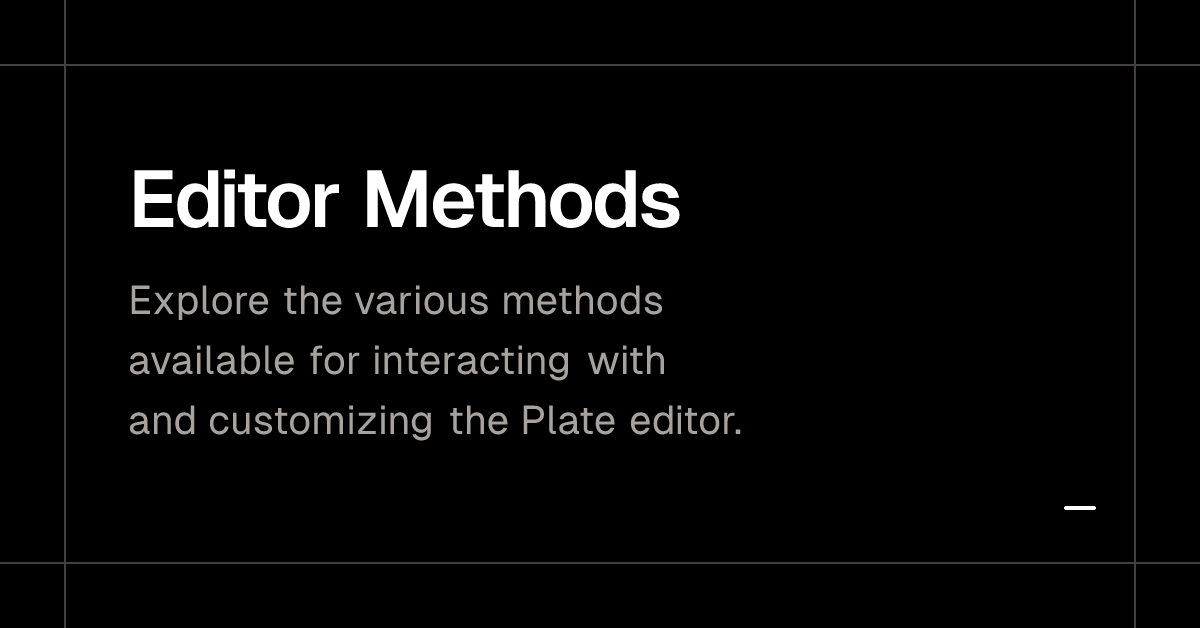 Editor Methods - Plate