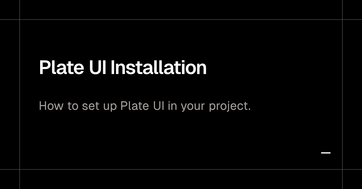 Plate UI Installation - Plate