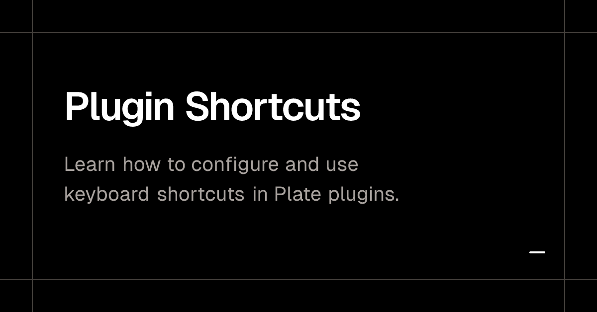 Plugin Shortcuts - Plate