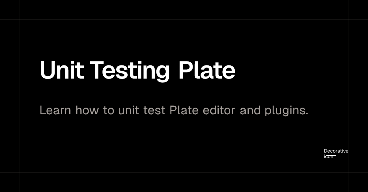 Unit Testing Plate - Plate